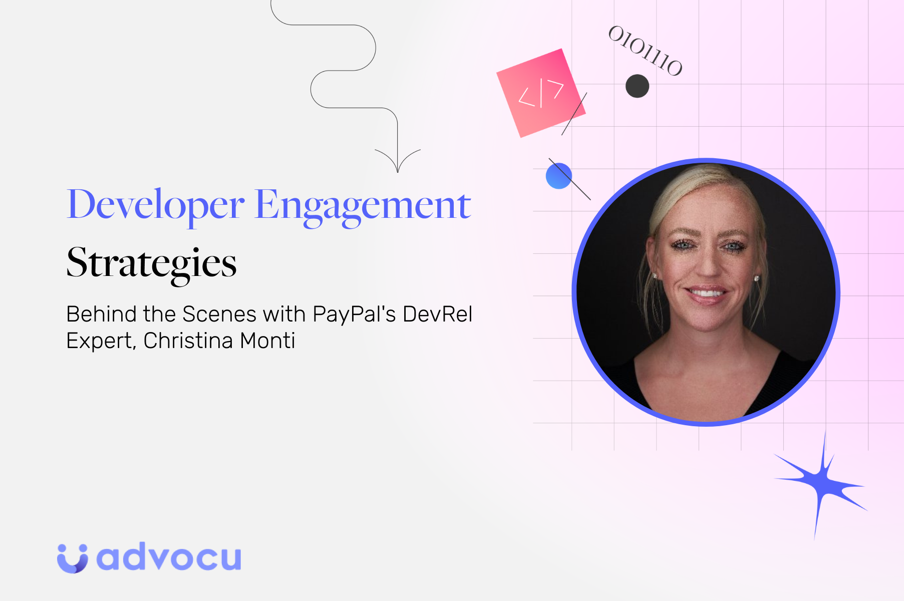 Developer Engagement Strategies: Behind the Scenes with PayPal's DevRel Expert, Christina Monti ...
